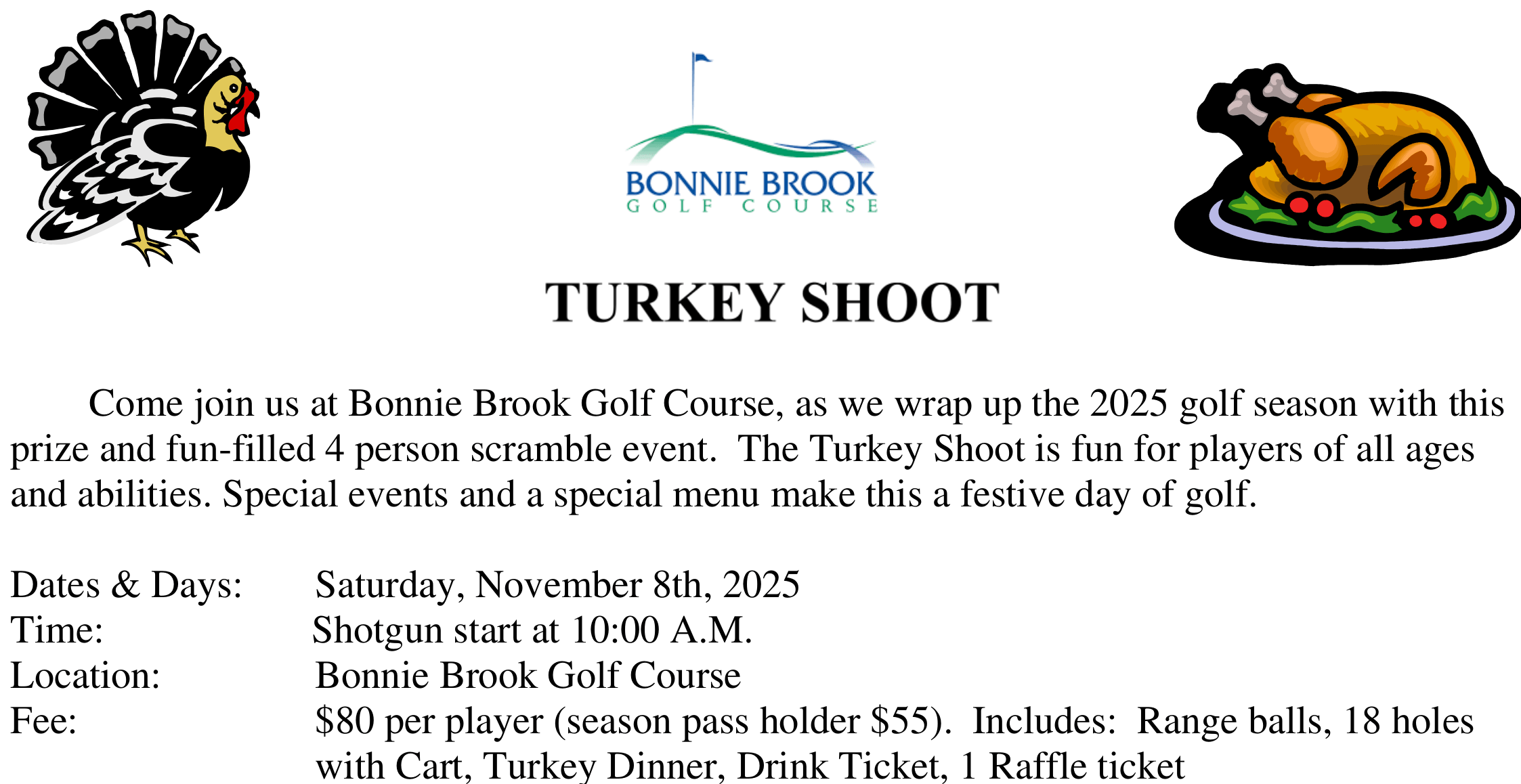 TURKEY SHOOT - Bonnie Brook Golf Course